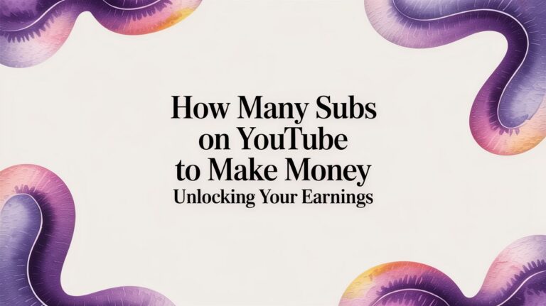 How Many Subs on YouTube to Make Money? A 2024 Guide